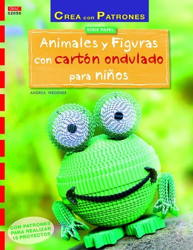 Animales y figuras con cartón ondulado para niños | 9788498744491 ...